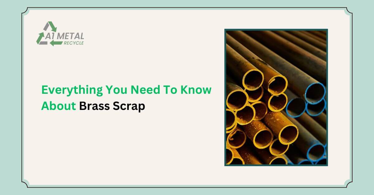 Everything You Need To Know About Brass Scrap - A1 Metal Recycle